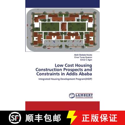 预订 Low Cost Housing Construction Prospects and Constraints in Addis Ababa [9786139938223]