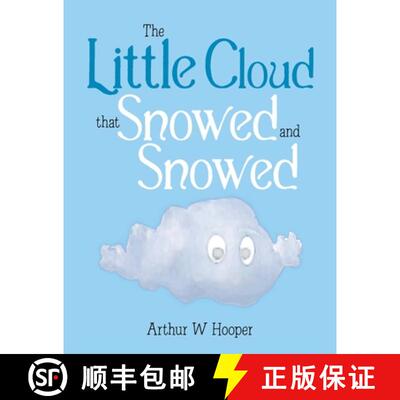 【3-4周达】The Little Cloud That Snowed and Snowed [9781982250508]