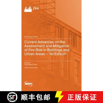 【3-4周达】精装 Current Advances on the Assessment and Mitigation of Fire Risk in Buildings and Urban... [9783725803149]