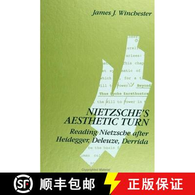 【3-4周达】Nietzsche's Aesthetic Turn : Reading Nietzsche after Heidegger, Deleuze, Derrida [9780791421185]