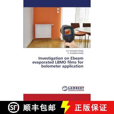 预订 Investigation on Ebeam evaporated LBMO films for bolometer application [9783659766084]