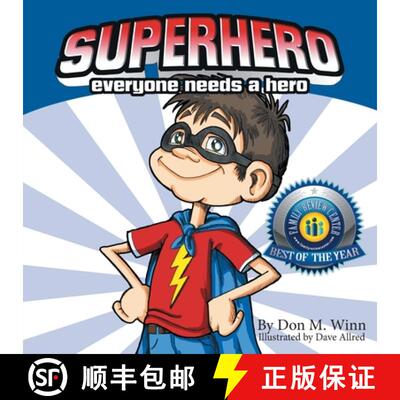 【3-4周达】Superhero: A Kids Book about How Anybody Can Be an Answer to the Question, What Is a Hero?... [9780881445145]