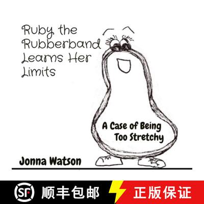 【3-4周达】Ruby the Rubberband    Learns Her Limits: A Case of Being Too Stretchy [9798218101435]