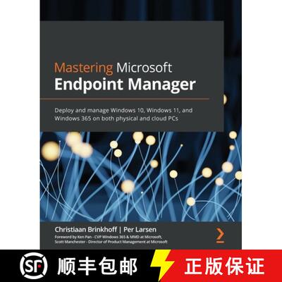 预订 Mastering Microsoft Endpoint Manager: Deploy and manage Windows 10, Windows 11, and Windows 365 ... [9781801078993]