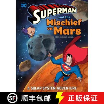 预订 Superman and the Mischief on Mars: A Solar System Adventure [9781543515633]