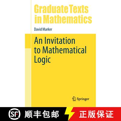 【3-4周达】精装 An Invitation to Mathematical Logic [9783031553677]
