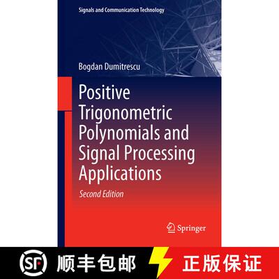 【3-4周达】精装 Positive Trigonometric Polynomials and Signal Processing Applications (2nd ed. 2017) [9783319536873]