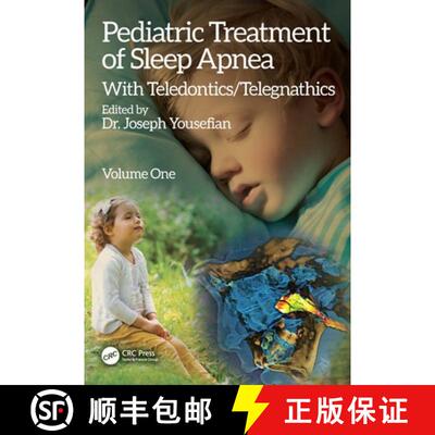 【3-4周达】Pediatric Treatment of Sleep Apnea: With Teledontics/Telegnathics [9780367207274]