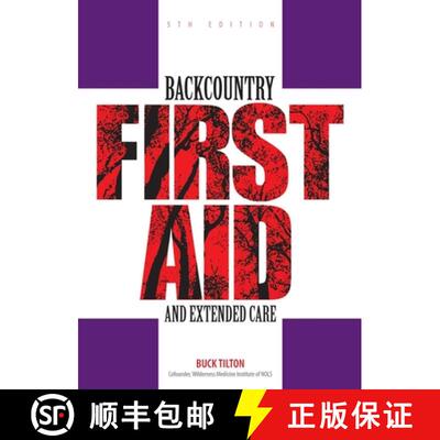 【3-4周达】Backcountry First Aid and Extended Care (5th Edition) [9780762743575]