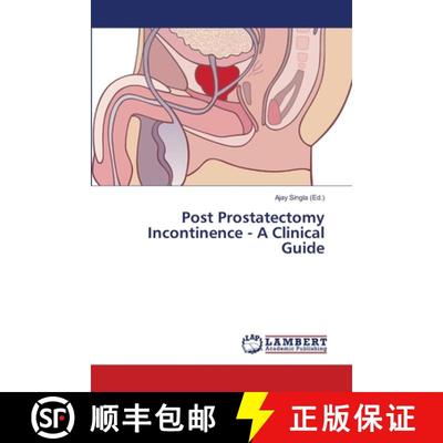 预订 Post Prostatectomy Incontinence - A Clinical Guide [9783659449505]