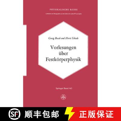 【3-4周达】Vorlesungen UEber Festkoerperphysik [9783034855266]
