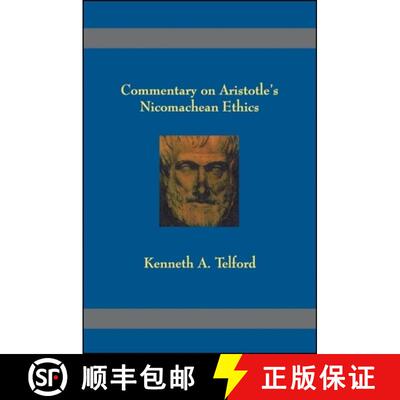 【3-4周达】Commentary on Aristotle's Nicomachean Ethics [9781883058579]
