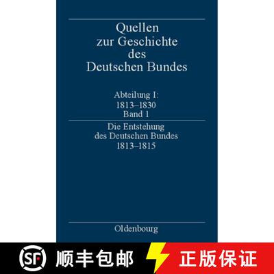 【3-4周达】精装 Die Entstehung Des Deutschen Bundes 1813-1815 [9783486564174]