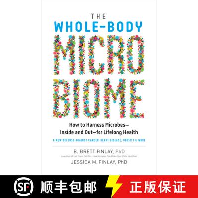 【3-4周达】精装 The Whole–Body Microbiome – How to Harness Microbes – Inside and Out – for Lifelo... [9781615194810]