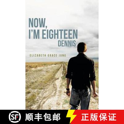 【3-4周达】Now, I'm Eighteen: Dennis [9781458207326]