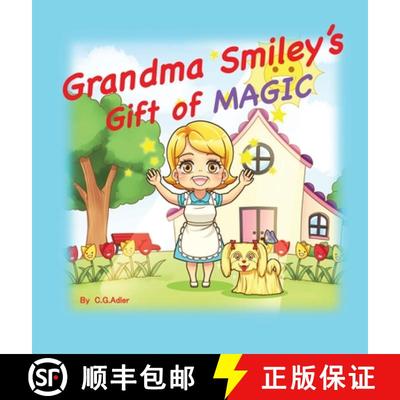 【3-4周达】Grandma Smiley's Gift of Magic: Book One of the My Magic Muffin Series [9780692945971]