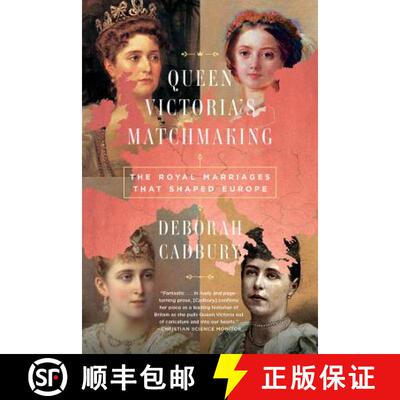 【3-4周达】Queen Victoria's Matchmaking: The Royal Marriages That Shaped Europe [9781541768024]