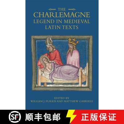 【3-4周达】精装 The Charlemagne Legend in Medieval Latin Texts [9781843844488]