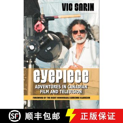 【3-4周达】Eyepiece: Adventures in Canadian Film and Television [9781988824024]