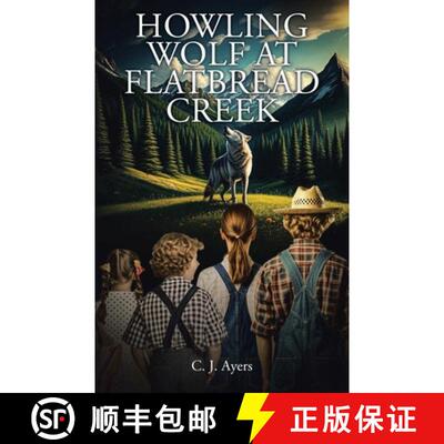 【3-4周达】Howling Wolf at Flatbread Creek [9798887518626]