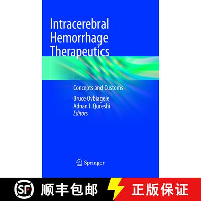 【3-4周达】Intracerebral Hemorrhage Therapeutics: Concepts and Customs [9783030083595]