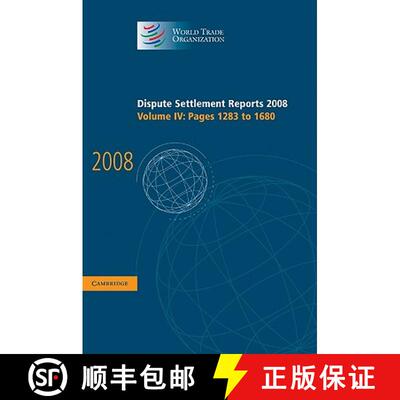 【3-4周达】精装 Dispute Settlement Reports 2008: Volume 4, Pages 1283-1680: - Pages 1283-1680 [9780521197946]