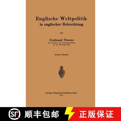 【3-4周达】Englische Weltpolitik in englischer Beleuchtung (6. Auflage 1915) (6. Auflage 1915) [9783662392645]