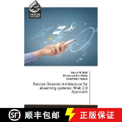 预订 Service Oriented Architecture for eLearning systems: Web 2.0 Approach [9783330805620]