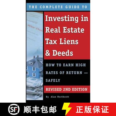 【3-4周达】精装 The Complete Guide to Investing in Real Estate Tax Liens & Deeds : How to Earn High R... [9781620239094]