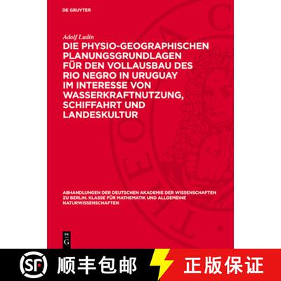 【3-4周达】精装 physio-geographischen Planungsgrundlagen fur den Vollausbau des Rio Negro in Uruguay ... [9783112759721]