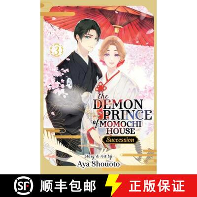 【3-4周达】The Demon Prince of Momochi House: Succession, Vol. 3 [9781974766635]