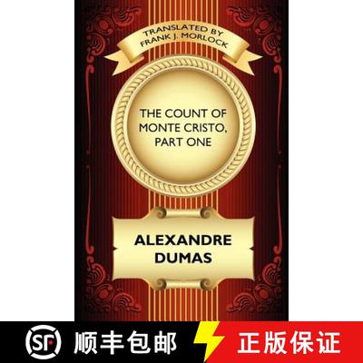 【3-4周达】The Count of Monte Cristo, Part One: The Betrayal of Edmond Dantes: A Play in Five Acts [9781434435286]