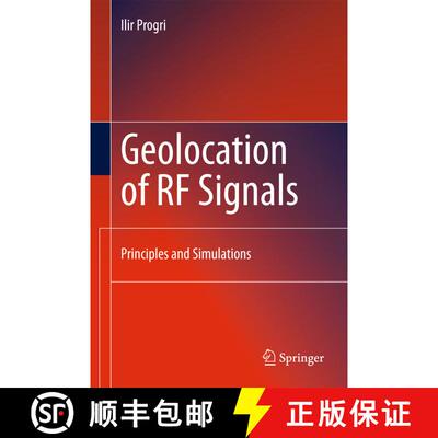 【3-4周达】精装 Geolocation of RF Signals : Principles and Simulations [9781441979513]