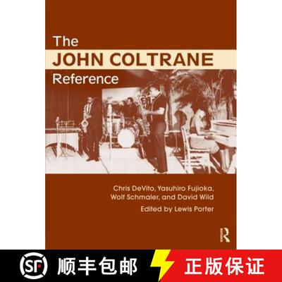 【3-4周达】THE JOHN COLTRANE REFERENCE NIP [9780415634632]