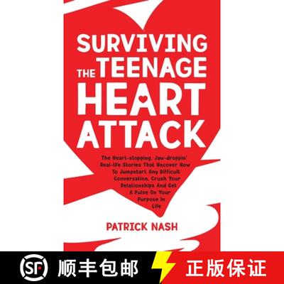 【3-4周达】Surviving The Teenage Heart Attack: The Heart-stopping, Jaw-droppin' Real-life Stories Tha... [9781734277104]