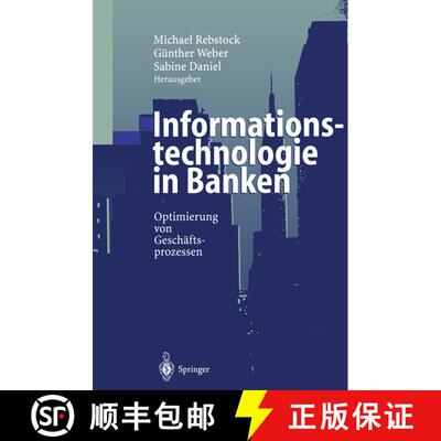 【3-4周达】精装 Informationstechnologie in Banken : Optimierung von Geschäftsprozessen [9783540667681]