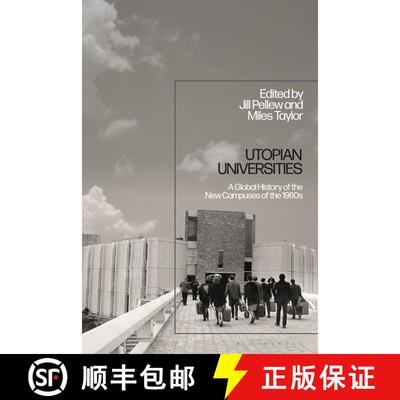 【3-4周达】Utopian Universities: A Global History of the New Campuses of the 1960s [9781350227385]