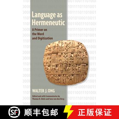 【3-4周达】Language As Hermeneutic – A Primer on the Word and Digitization [9781501712043]