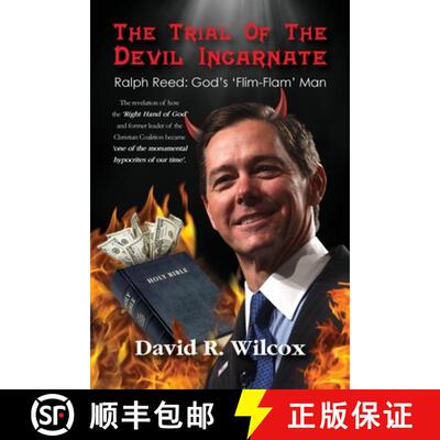 【3-4周达】The Trial of the Devil Incarnate, Ralph Reed: God's 'Flim Flam' Man [9789655781373]