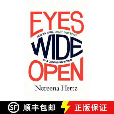 【3-4周达】精装 Eyes Wide Open: How to Make Smart Decisions in a Confusing World [9780062268617]