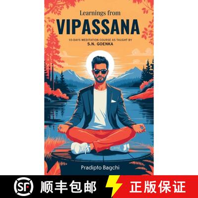【3-4周达】Learnings from Vipassana: 10-day Meditation Course, as Taught by S. N. Goenka [9789358376395]