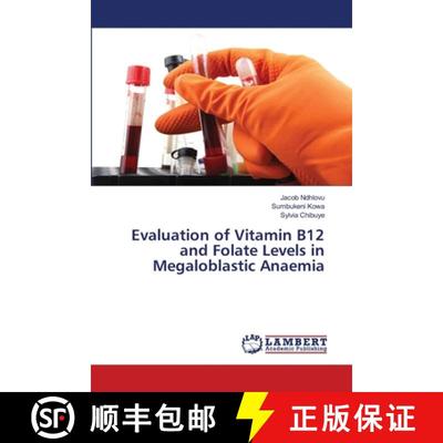 预订 Evaluation of Vitamin B12 and Folate Levels in Megaloblastic Anaemia [9786200285201]