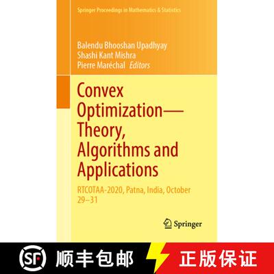 【3-4周达】精装 Convex Optimization--Theory, Algorithms and Applications: Rtcotaa-2020, Patna, India,... [9789819789061]
