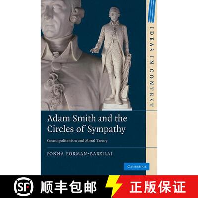 【3-4周达】精装 Adam Smith and the Circles of Sympathy: Cosmopolitanism and Moral Theory - Adam Smith... [9780521761123]