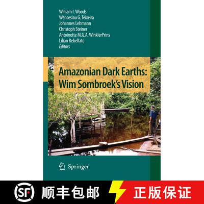 【3-4周达】Amazonian Dark Earths: Wim Sombroek's Vision [9789048180547]