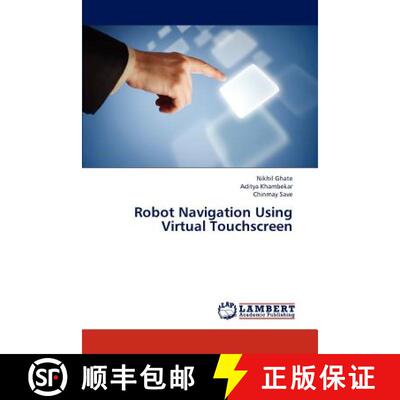 预订 Robot Navigation Using Virtual Touchscreen [9783845408613]
