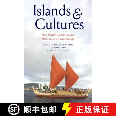 【3-4周达】精装 Islands and Cultures – How Pacific Islands Provide Paths toward Sustainability [9780300253009]