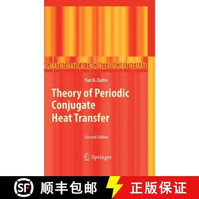 【3-4周达】Theory of Periodic Conjugate Heat Transfer (Second Edition 2012) [9783642214202]