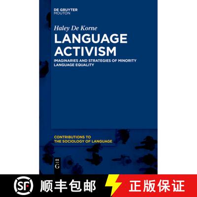 【3-4周达】Language Activism: Imaginaries and Strategies of Minority Language Equality [9781501521454]