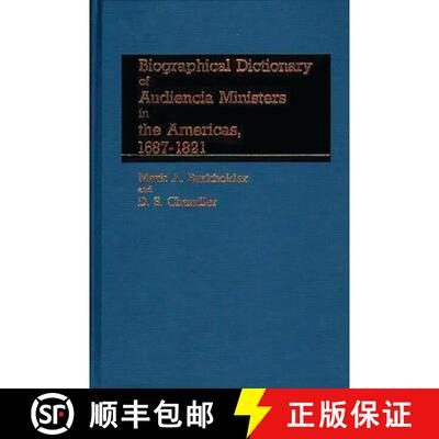 【3-4周达】精装 Biographical Dictionary of Audiencia Ministers in the Americas, 1687-1821. [9780313220388]